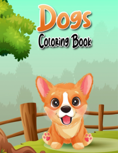 Pawsome Adventures: A Dog Coloring Book for Kids - Coloring eBooks